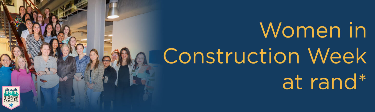 Celebrating Women in Construction Week at rand* - rand construction ...